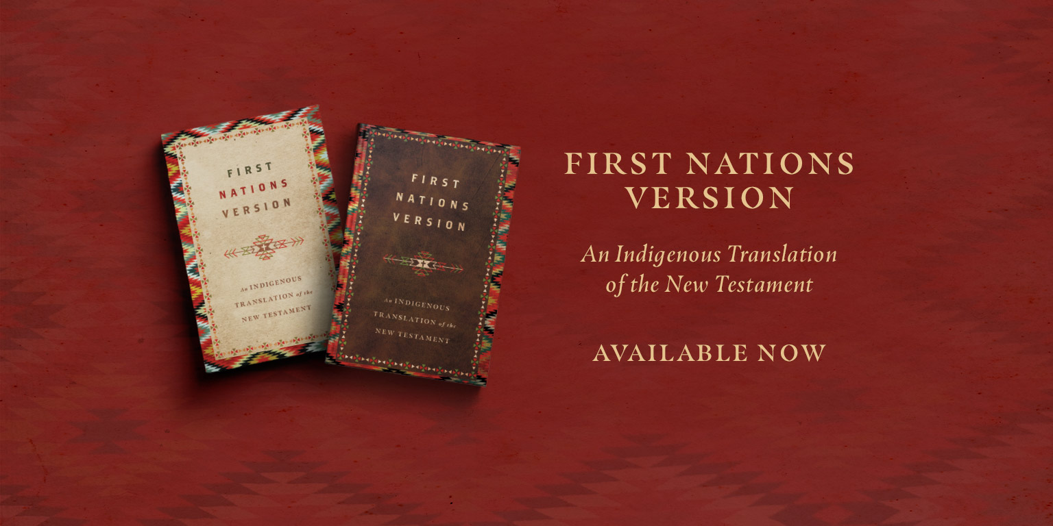 About the First Nations Version · First Nations Version · Rain Ministries
